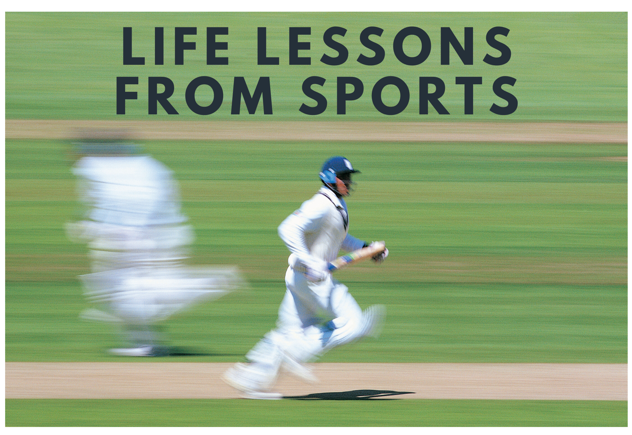 Life Lessons from Sports – Vinz's World